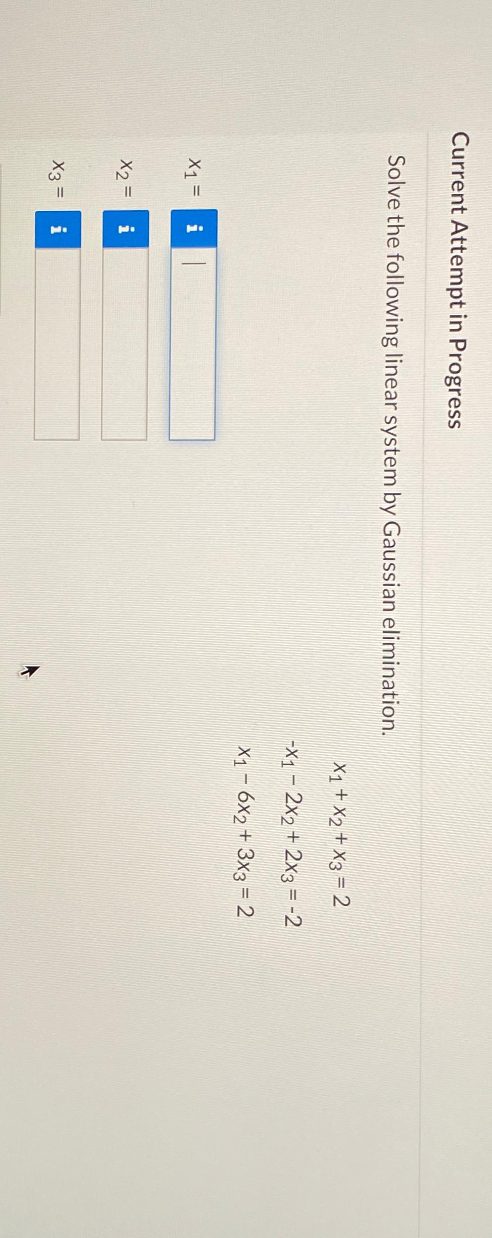 Solved Current Attempt in ProgressSolve the following linear | Chegg.com