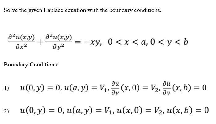 Solved Solve the given Laplace equation with the boundary | Chegg.com