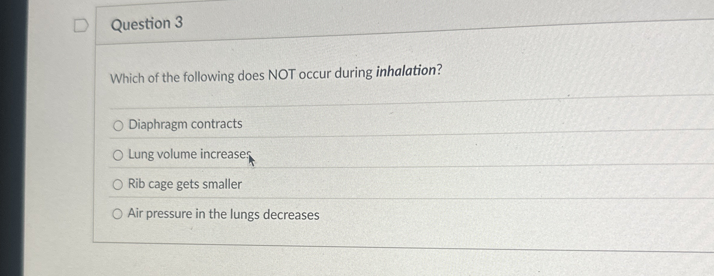 Solved Question 3Which of the following does NOT occur | Chegg.com