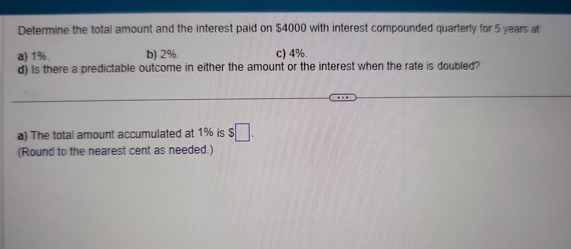 Solved Determine the total amount and the interest paid on | Chegg.com