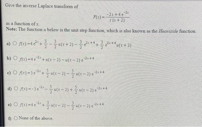 Solved Give The Inverse Laplace Transform Of As A Function