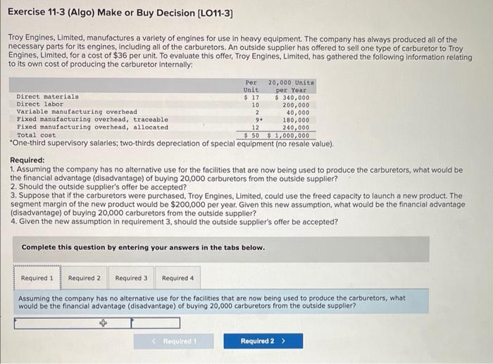 Solved Exercise 11-3 (Algo) Make or Buy Decision [LO11-3] | Chegg.com