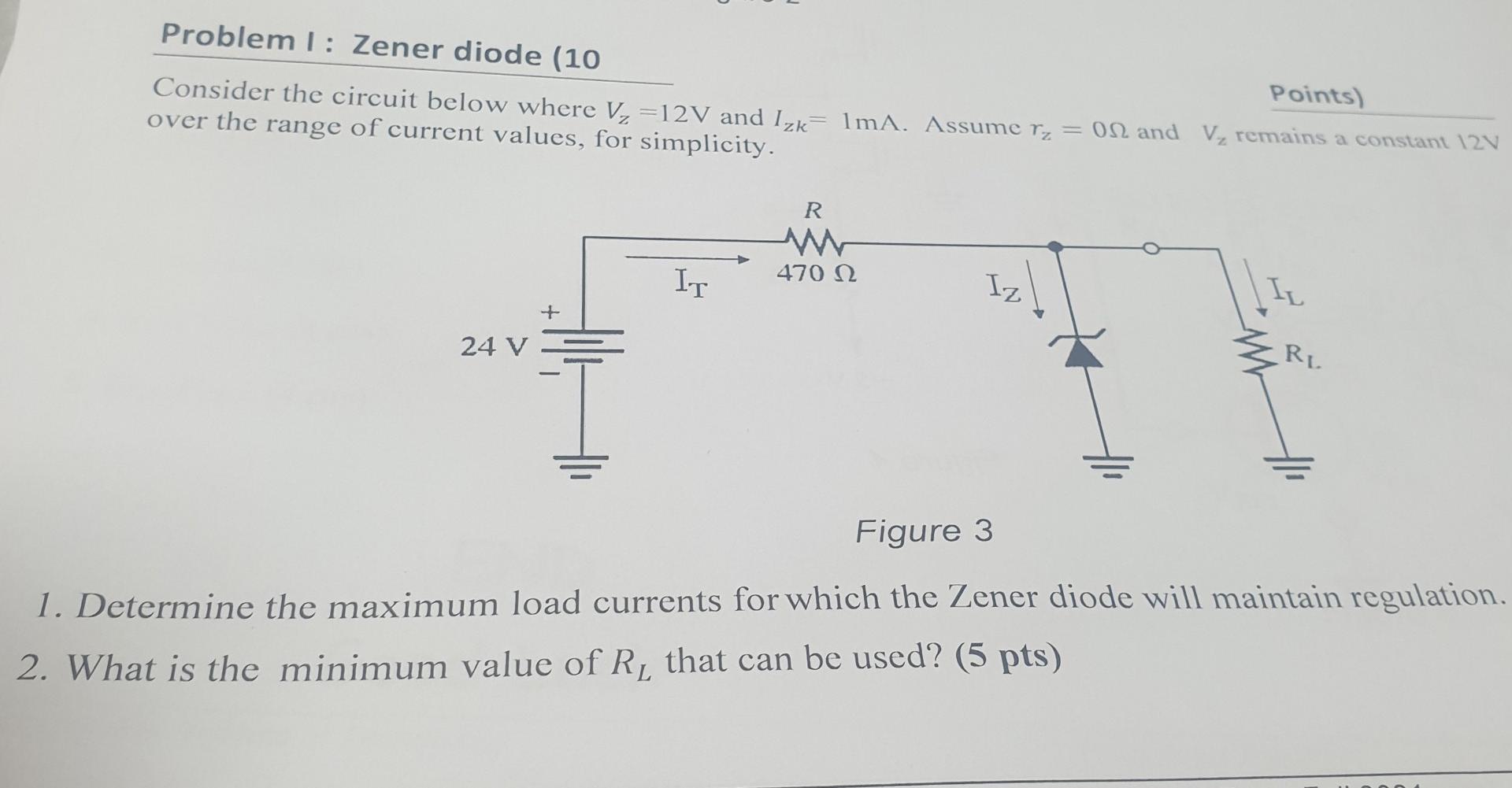 Solved Problem I: Zener diode (10 Points) Consider the | Chegg.com