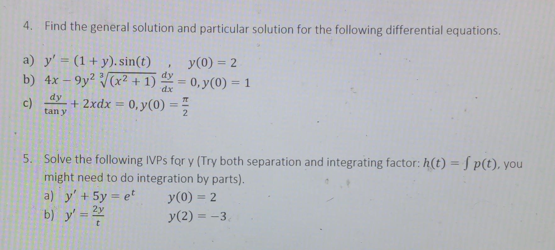 Solved 4. Find the general solution and particular solution | Chegg.com