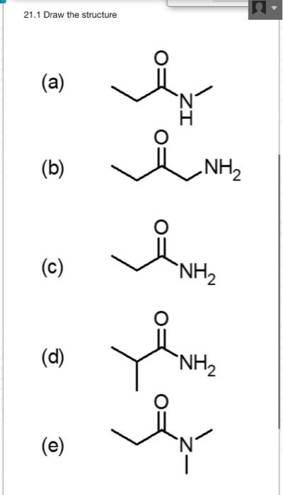 Solved 21.1 Draw the structure. N-methylpropanamide 21.2 | Chegg.com