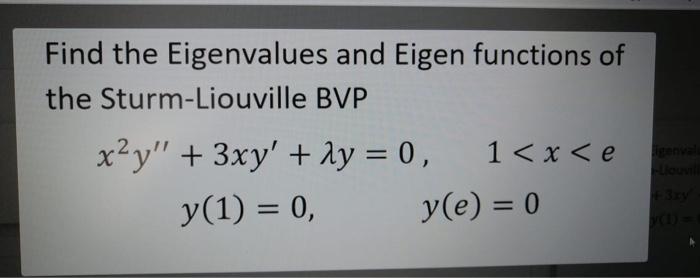 Solved Find the Eigenvalues and Eigen functions of the | Chegg.com