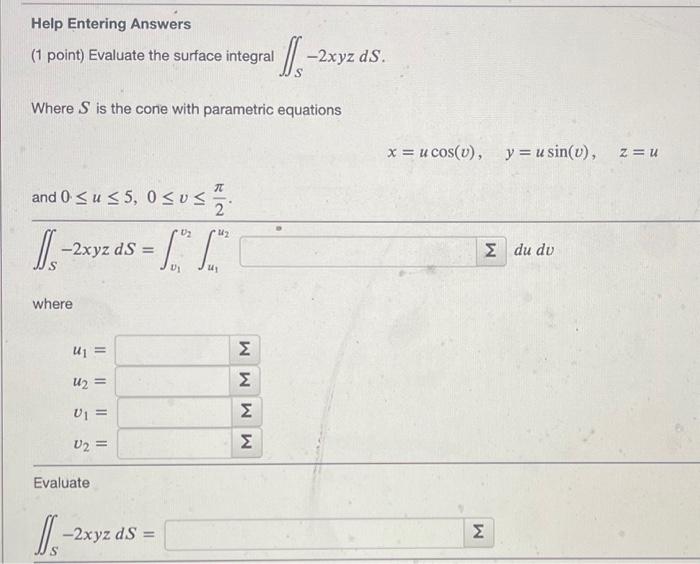 Solved 1 Point Evaluate The Surface Integral ∬s−2xyzds