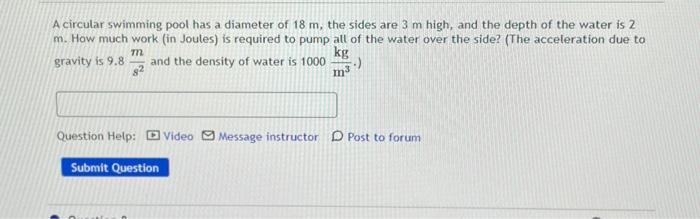 Solved A circular swimming pool has a diameter of 18 m, the | Chegg.com