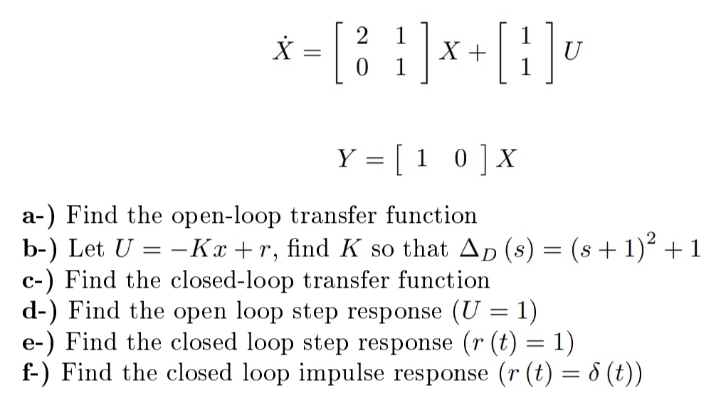 x˙=[211]0x+[1]1UY=[10]xa-) ﻿Find the open-loop | Chegg.com