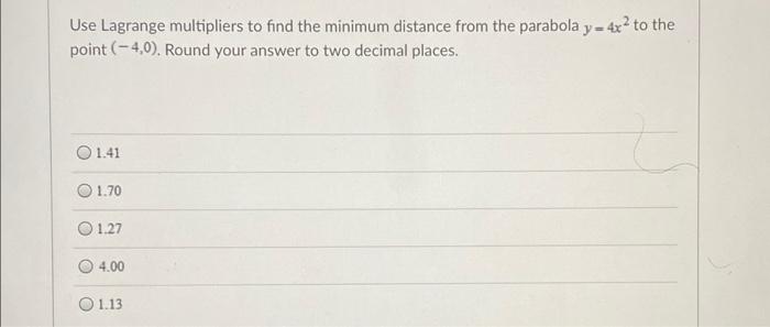 Solved Use Lagrange multipliers to find the minimum distance | Chegg.com