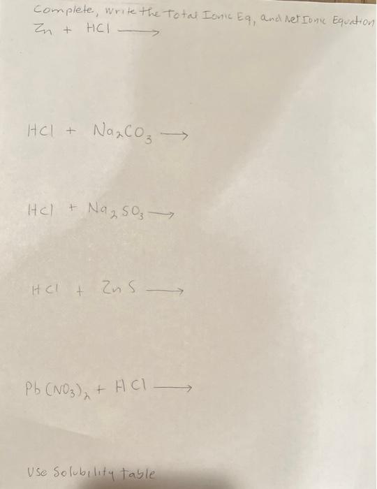 Solved complete, write the Total Ionic Eq, and Net Ionic | Chegg.com