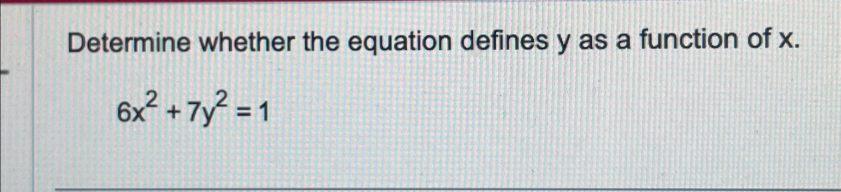 Solved Determine whether the equation defines y ﻿as a | Chegg.com