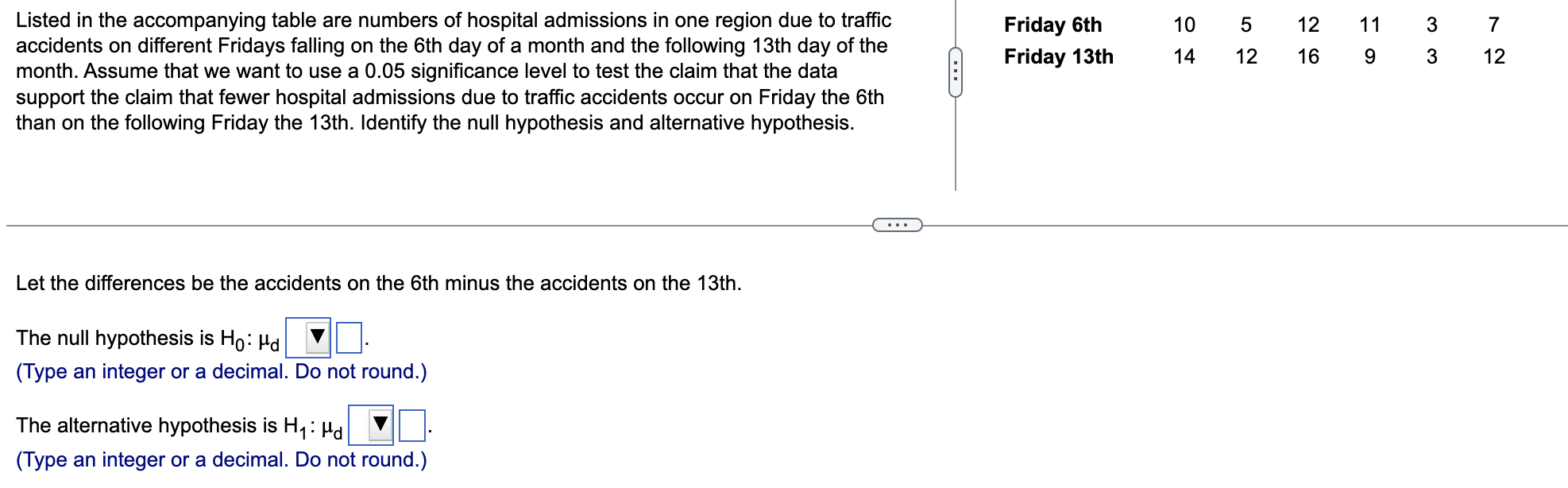 Solved Let the differences be the accidents on the 6th minus | Chegg.com