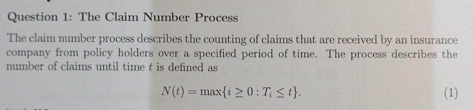 Solved Question 1: The Claim Number Process The claim number | Chegg.com