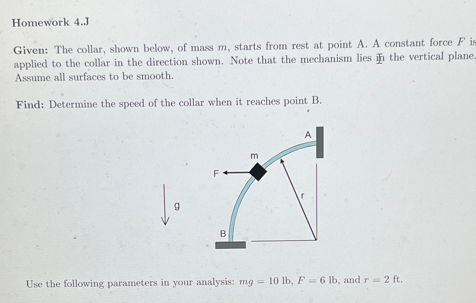 Solved Homework 4.JGiven: The collar, shown below, of mass | Chegg.com