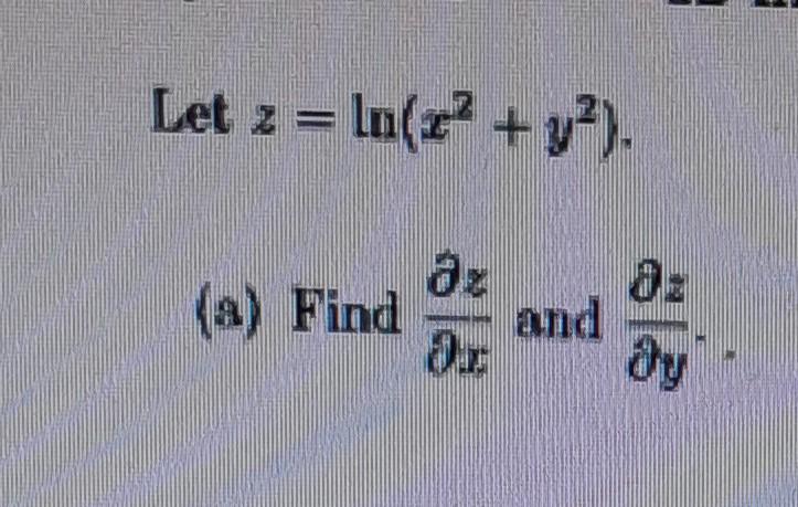 Solved Let z=ln(x2+y2) | Chegg.com