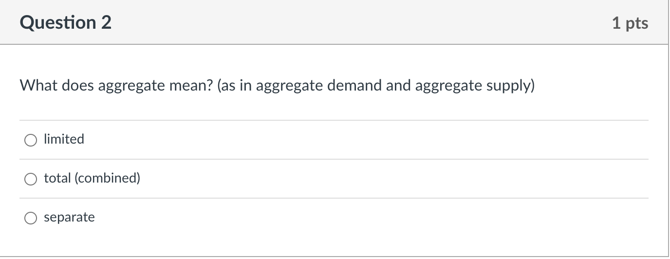 Solved Question 2What does aggregate mean? (as in aggregate | Chegg.com