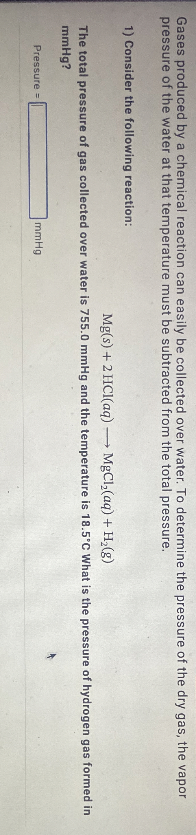 Solved Gases produced by a chemical reaction can easily be | Chegg.com