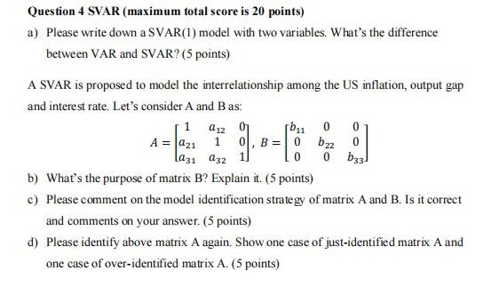 Solved Question 4 SVAR (maximum total score is 20 points) a) | Chegg.com