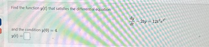 Solved Solve the initial value problem 8(t+1)dtdy−7y=7t for | Chegg.com