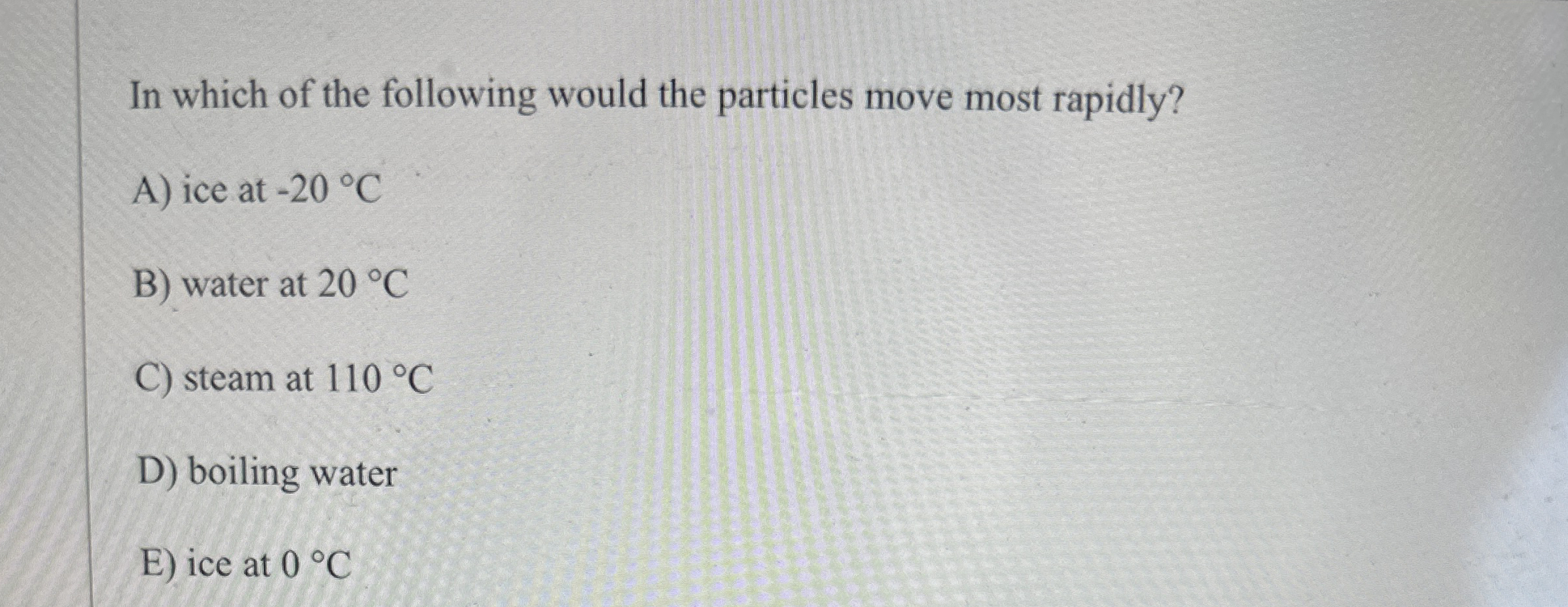 Solved In which of the following would the particles move | Chegg.com