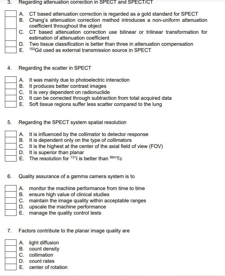 Solved 1. Regarding SPECT acquisition A. It covers 180∘ or | Chegg.com
