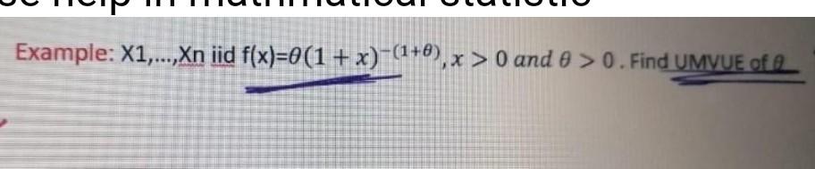 Solved Example: X1....Xn iid f(x)=0 (1 + x)+(1+0), x > 0 and | Chegg.com