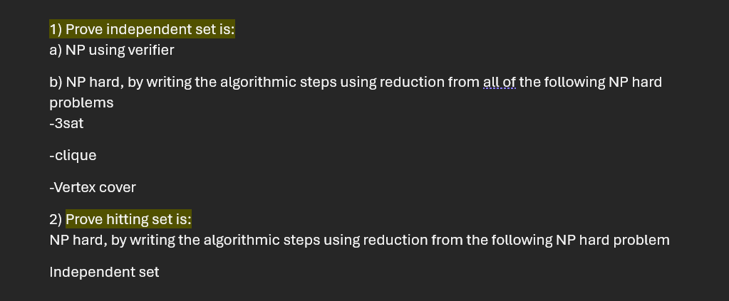 Solved Prove independent set is:a) ﻿NP using verifierb) ﻿NP | Chegg.com