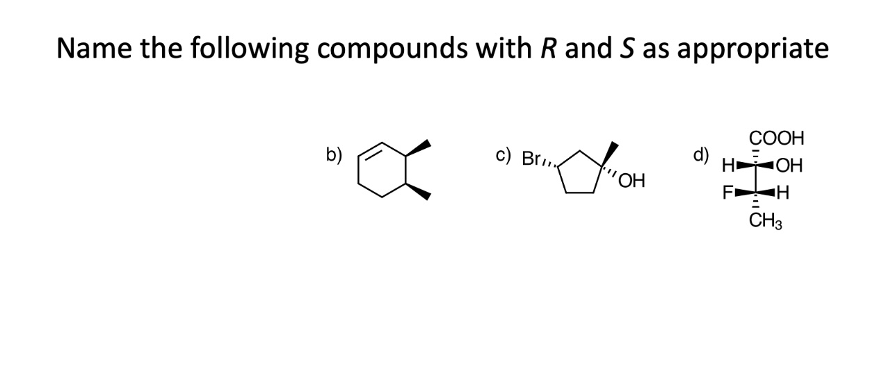 Solved Name the following compounds with R ﻿and S ﻿as | Chegg.com