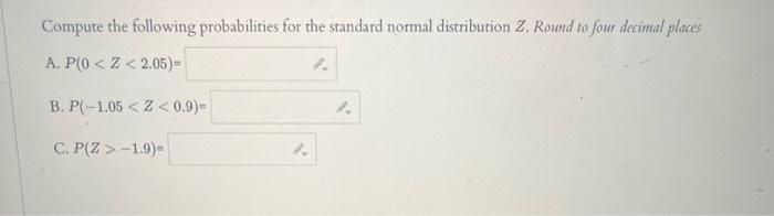 Solved Compute the following probabilities for the standard | Chegg.com