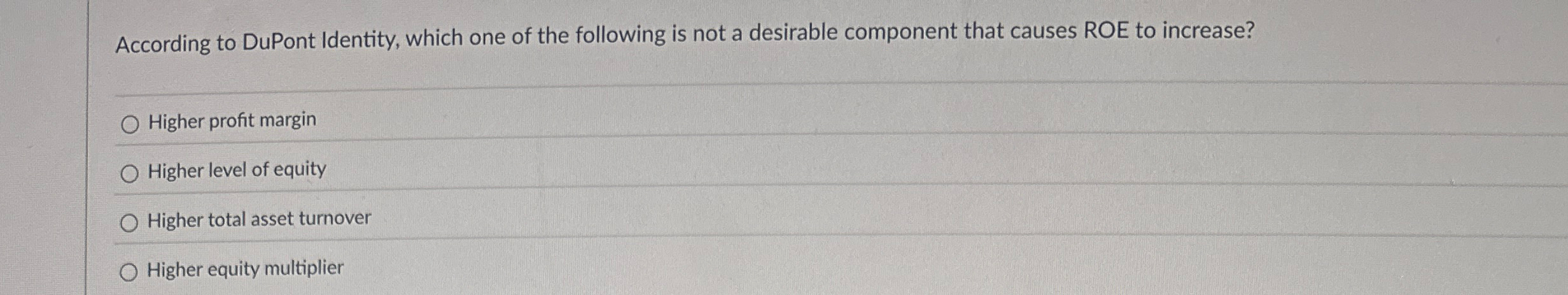 Solved According to DuPont Identity, which one of the | Chegg.com