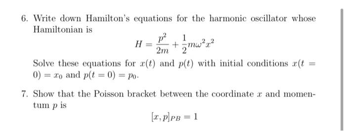 Solved 6. Write down Hamilton's equations for the harmonic | Chegg.com