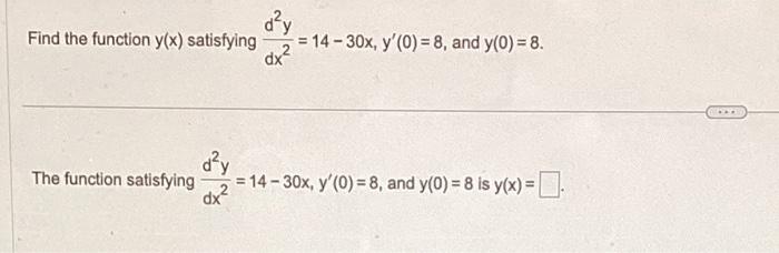 Solved Find the function y(x) satisfying | Chegg.com
