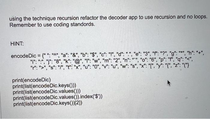 Solved using the technique recursion refactor the decoder | Chegg.com