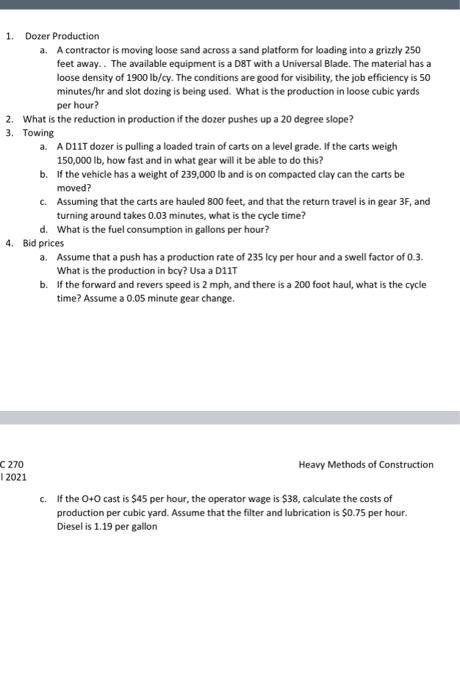 Solved 1. Dozer Production a. A contractor is moving loose | Chegg.com