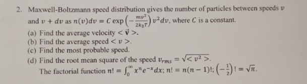 Solved Maxwell-Boltzmann speed distribution gives the number | Chegg.com