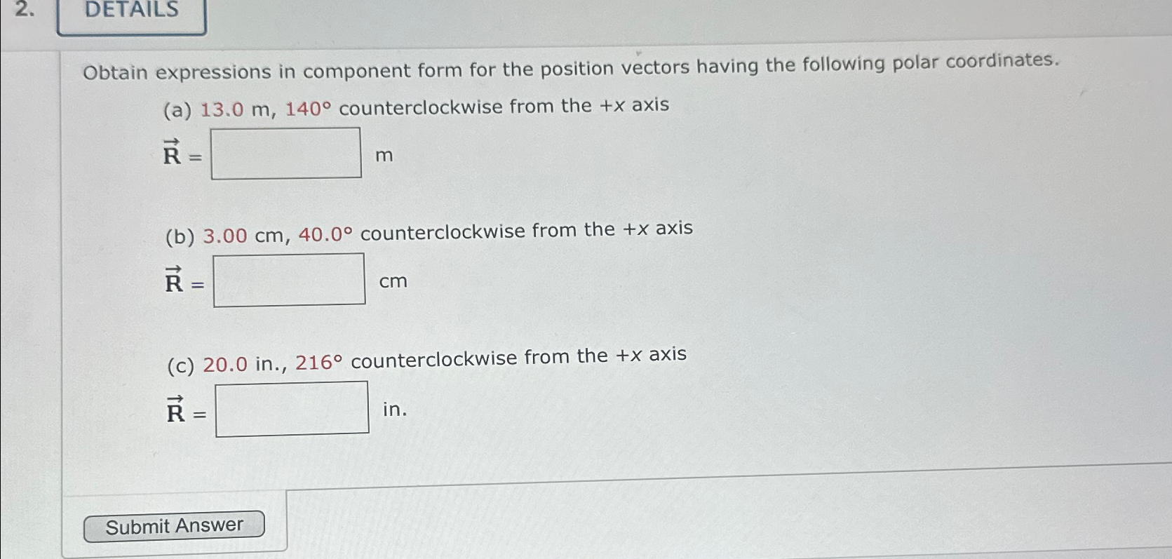 Solved DETAILSObtain expressions in component form for the | Chegg.com Solved DETAILSObtain expressions in component form for the | Chegg.com