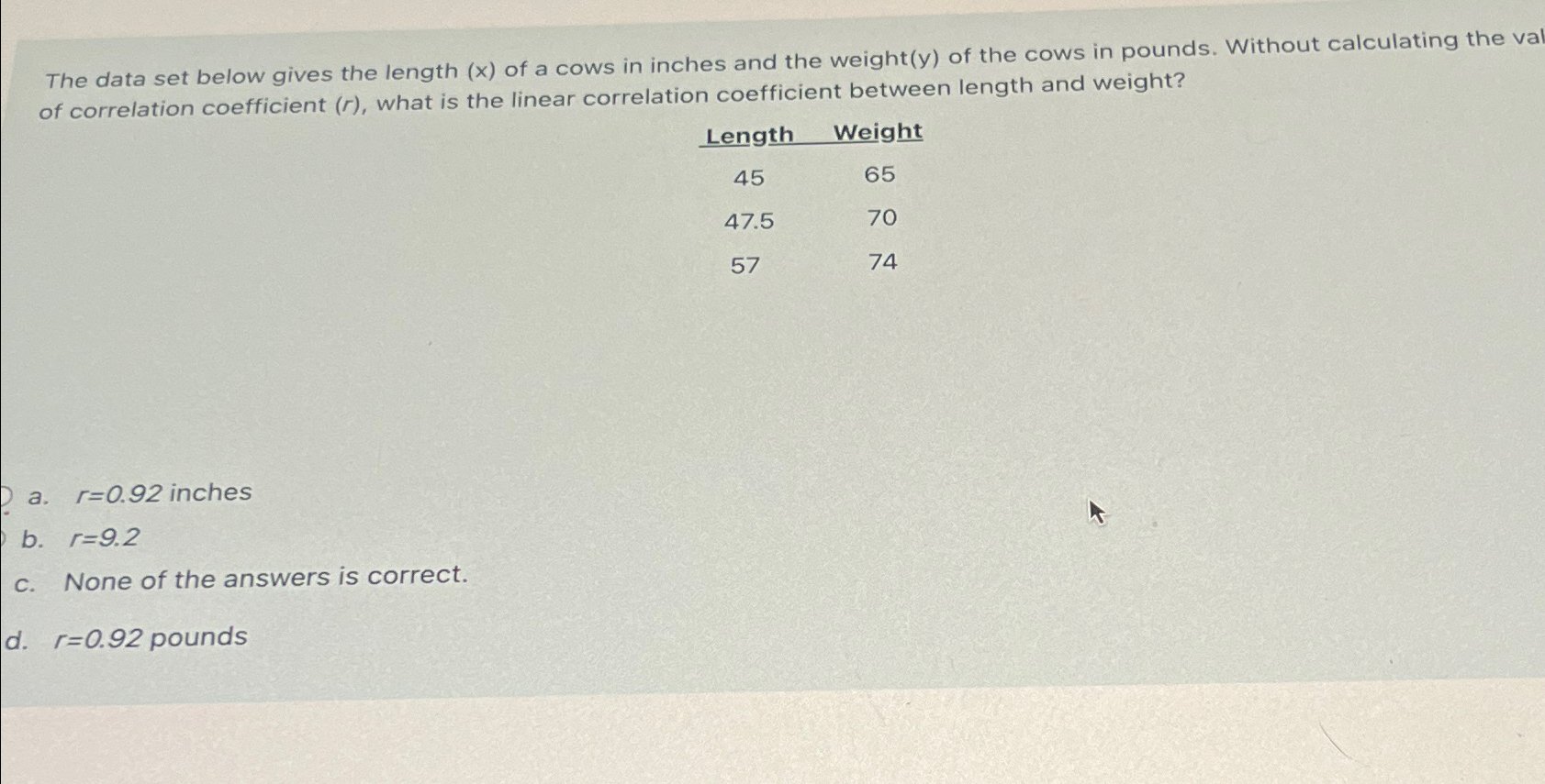Solved The data set below gives the length (x) of a cows in | Chegg.com