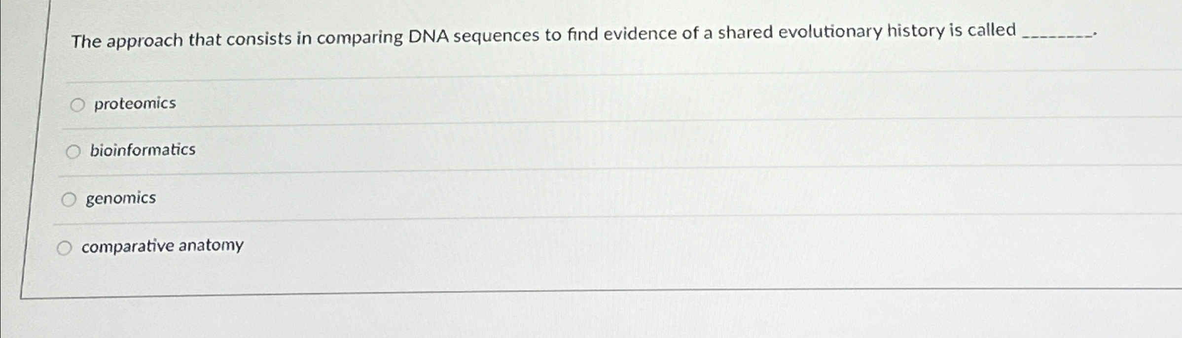 Solved The approach that consists in comparing DNA sequences | Chegg.com