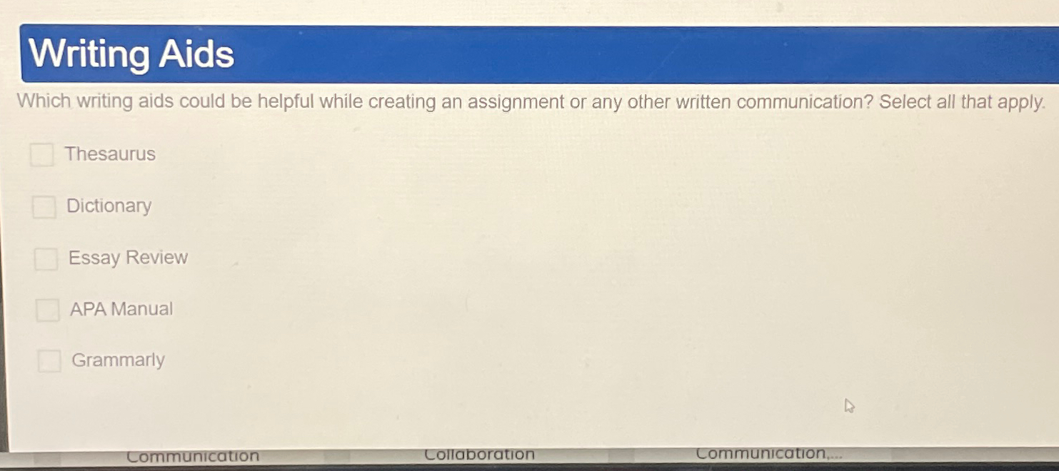 Solved Writing AidsWhich writing aids could be helpful while | Chegg.com