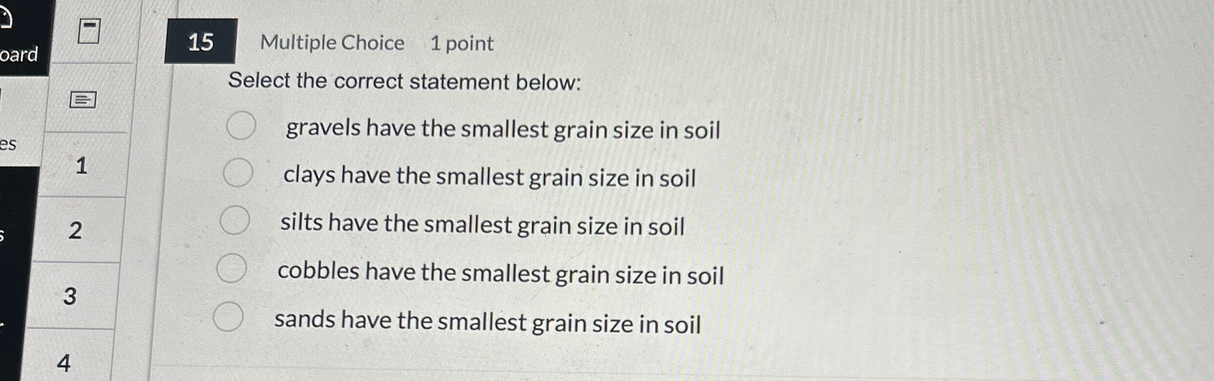 Solved 15Multiple Choice1 ﻿pointSelect the correct statement | Chegg.com