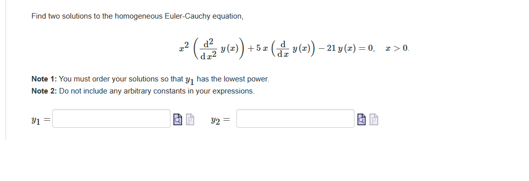 Solved Find two solutions to the homogeneous Euler-Cauchy | Chegg.com
