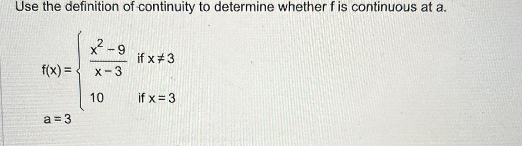 Solved Use the definition of continuity to determine whether | Chegg.com