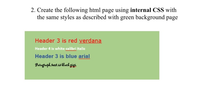 Solved 2. Create the following html page using internal CSS | Chegg.com