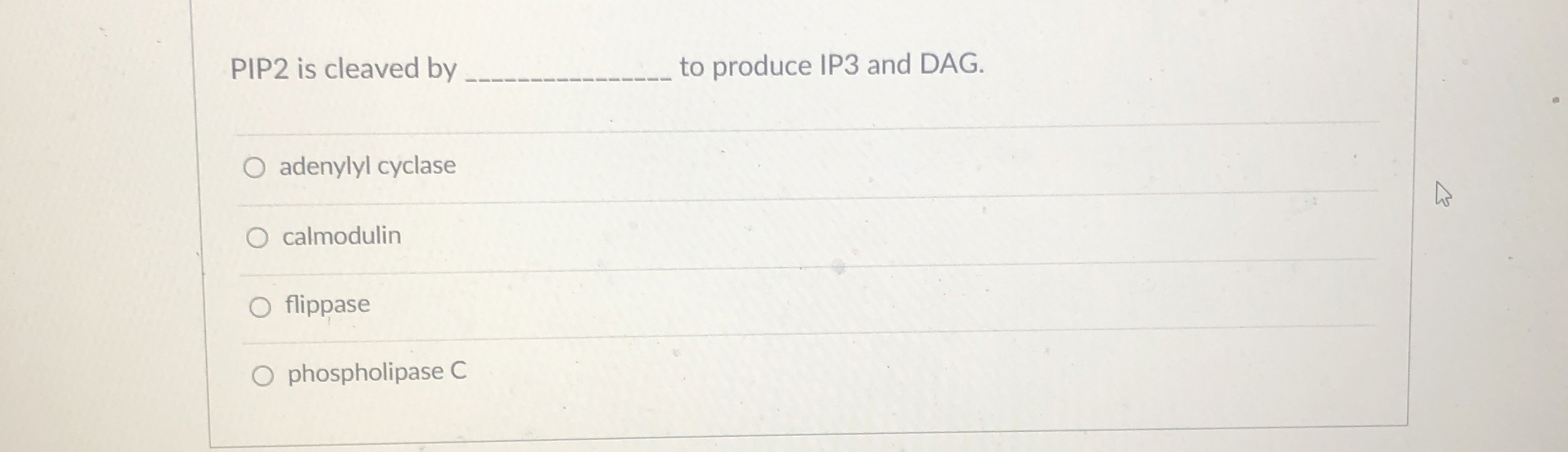 Solved PIP2 ﻿is cleaved by . ﻿to produce IP3 ﻿and | Chegg.com