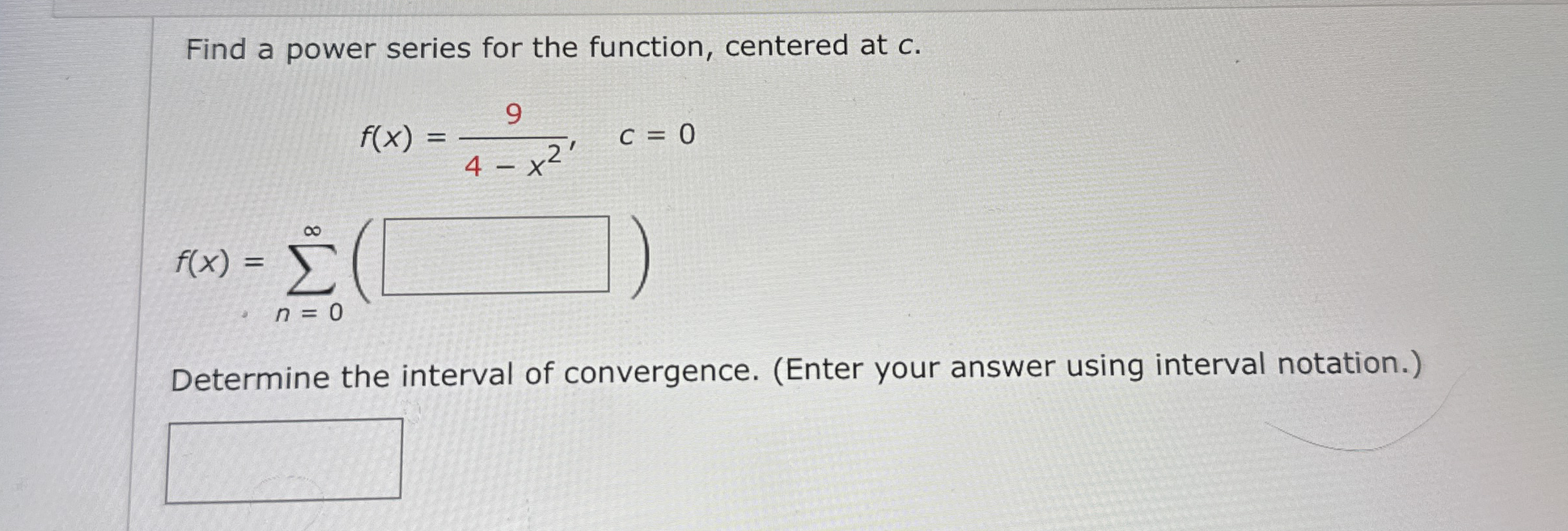 Solved Find a power series for the function, centered at | Chegg.com