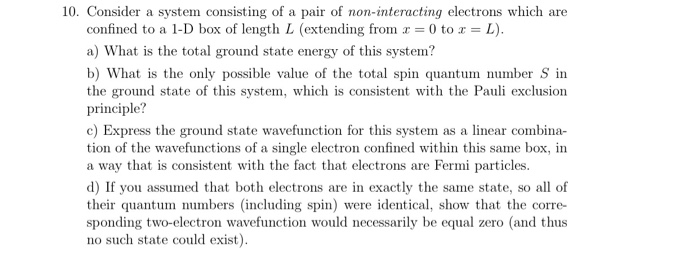 Solved 10. Consider a system consisting of a pair of | Chegg.com