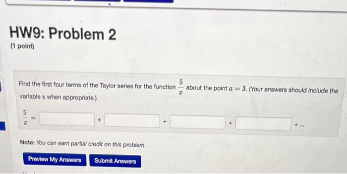 Solved HW9: Problem 2 (1 point) 5 Find the first four terms | Chegg.com
