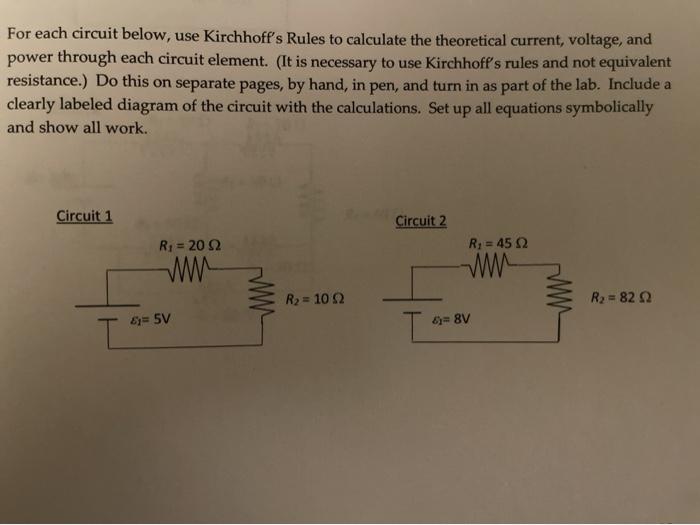 Solved For each circuit below, use Kirchhoff's Rules to | Chegg.com