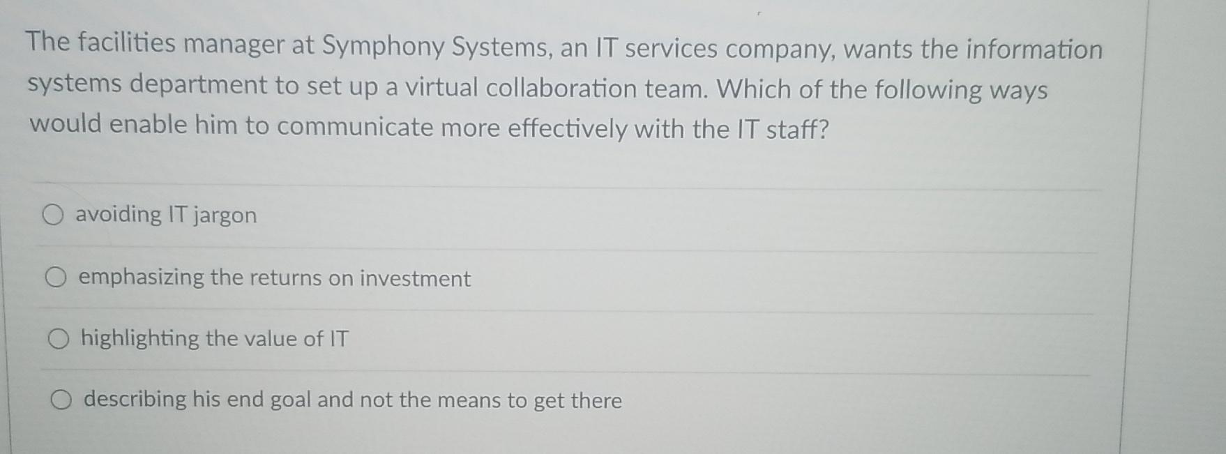 Solved The facilities manager at Symphony Systems, an IT | Chegg.com
